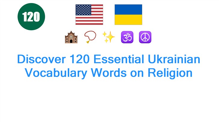 Discover 120 Essential Ukrainian Vocabulary Words on Religion