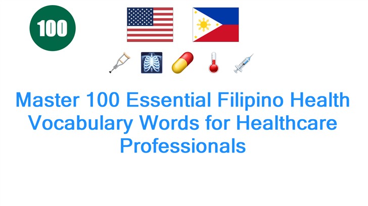 Master 100 Essential Filipino Health Vocabulary Words for Healthcare ...