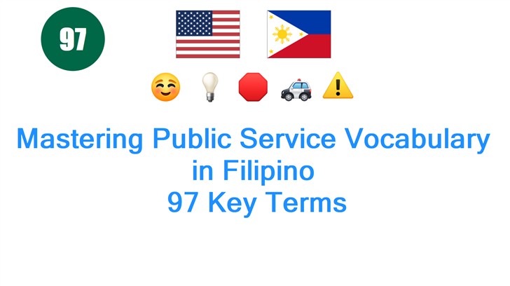 Mastering Public Service Vocabulary in Filipino: 97 Key Terms